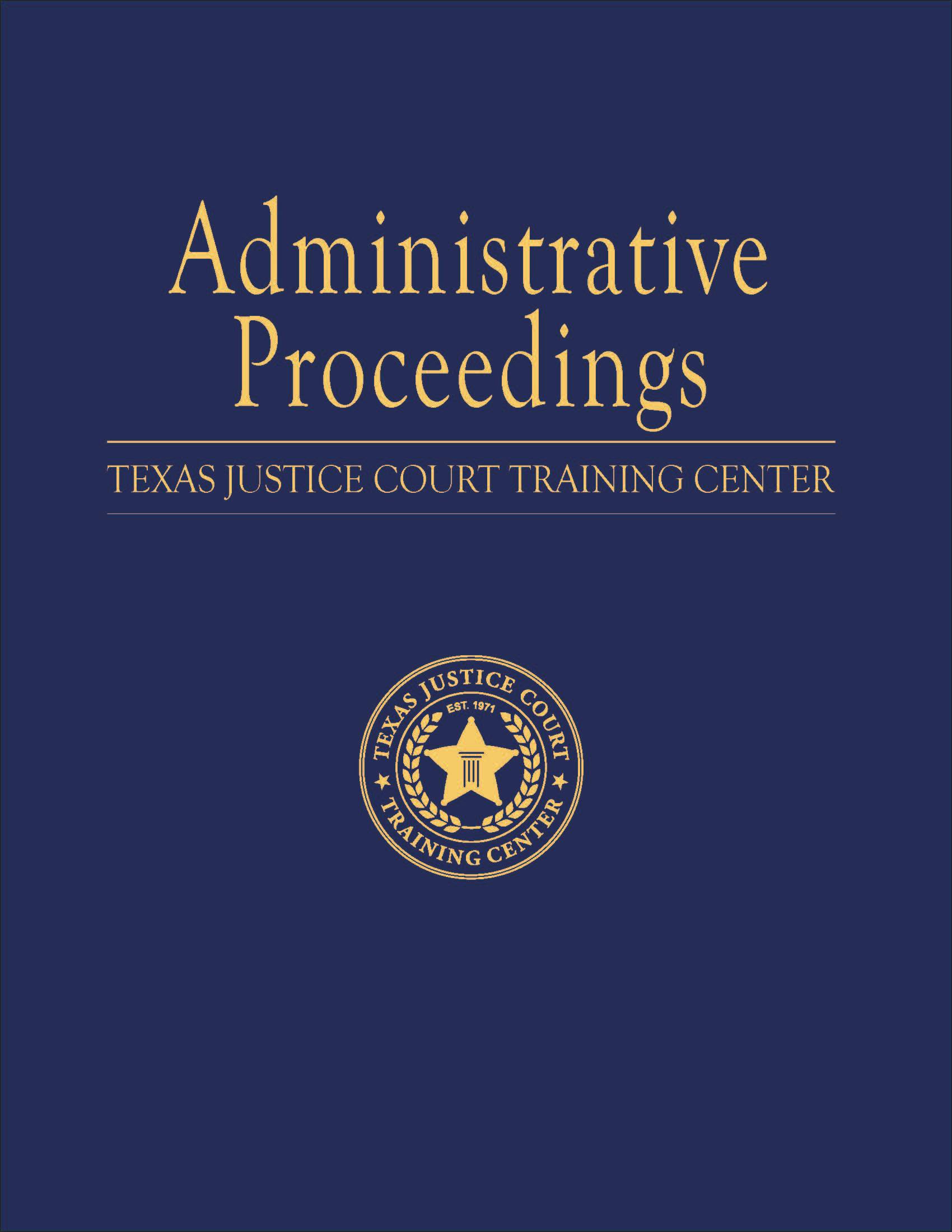 Deskbooks : Texas Justice Court Training Center : Texas State University