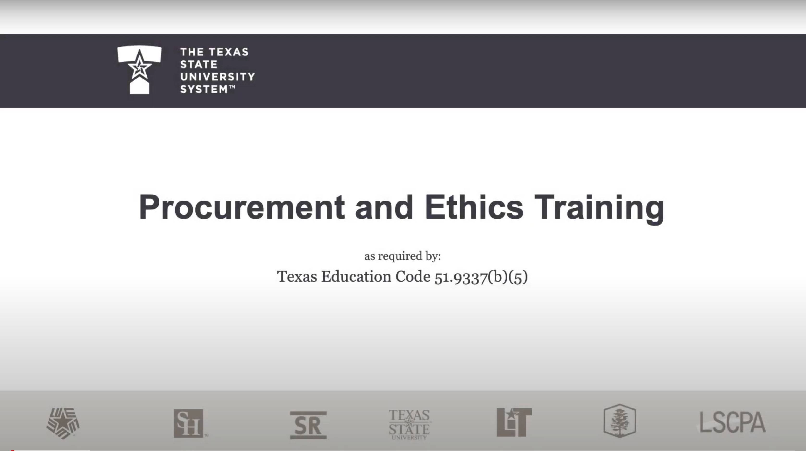 TSUS Procurement and Ethics Training : Texas State University System