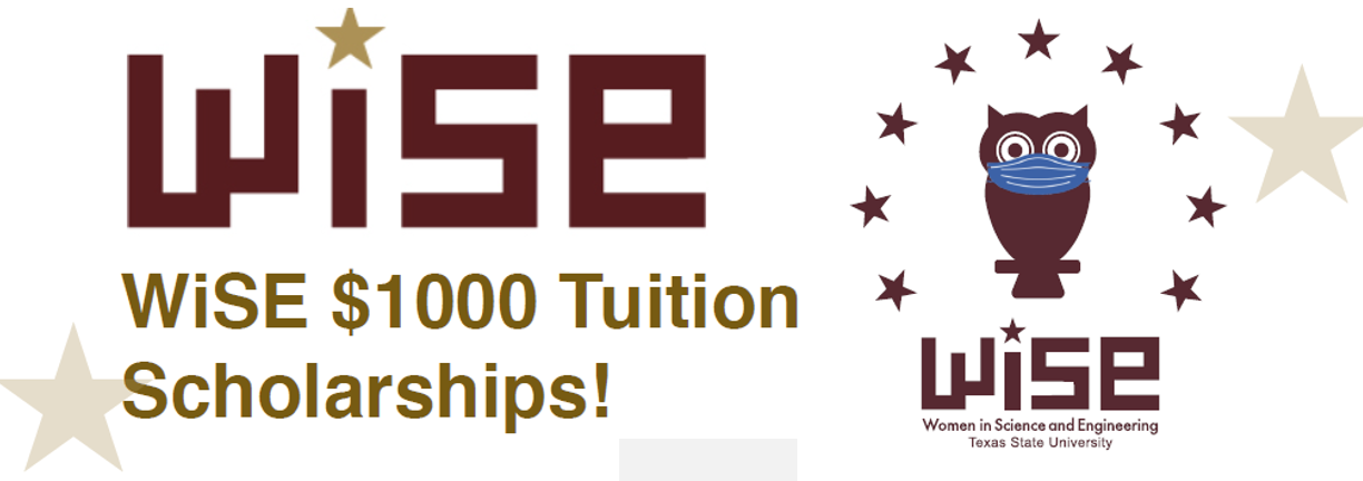 WiSE Scholarships 2022-2023 : Women in STEM Initiatives : Texas State University