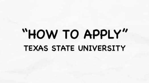 Frequently Asked Questions (FAQ) : TXST Admissions : Texas State University