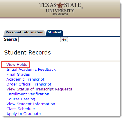 Viewing Registration Holds : TXST One Stop : Texas State University