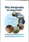 Why Geography is Important : The Gilbert M. Grosvenor Center for ...