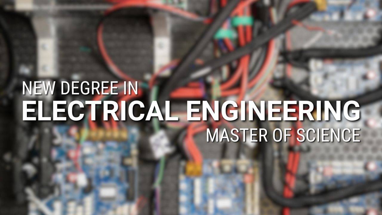 Electrical Engineering (Master of Science) : Ingram School of ...